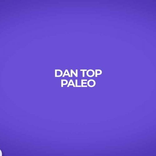 Dan Top - Dieta Paleo