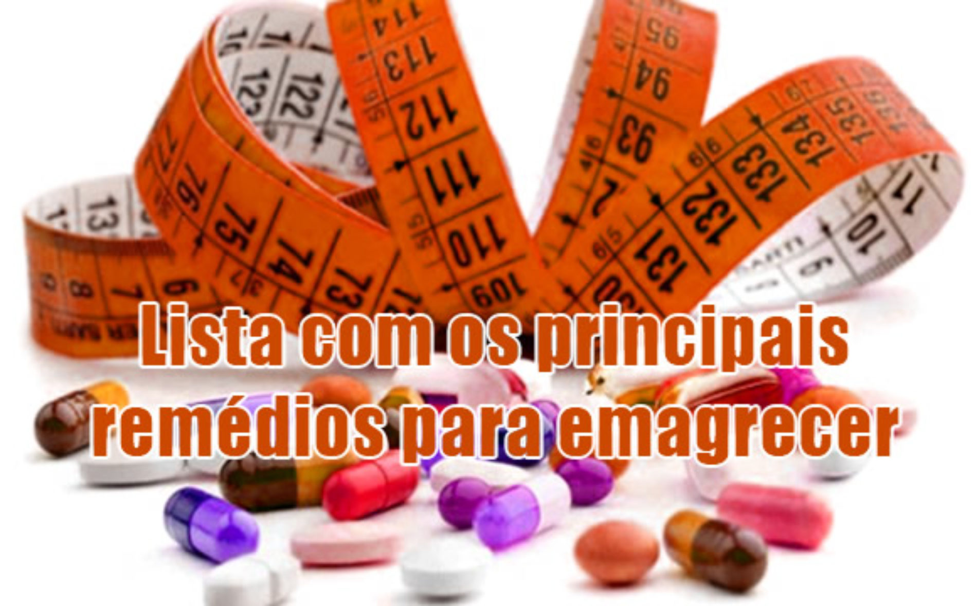 Lista de emagrecedores vendidos no mercado | Receitas Fitness