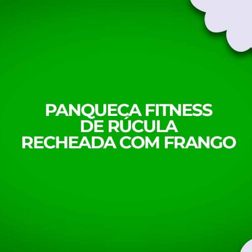 Receita FIT de panqueca com massa de rúcula e tapioca